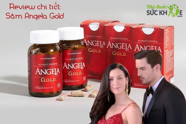 Review sâm Angela Gold có tốt không? Giá bao nhiêu? Cách sử dụng hiệu quả?